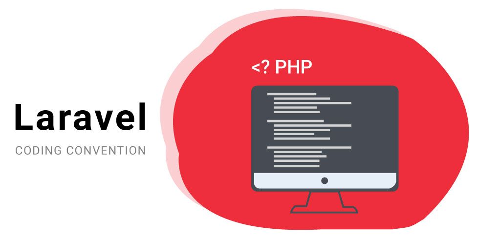 Convention coding trong Laravel - Tưởng không cần mà cần không tưởng!!! Convention coding trong Laravel - Tưởng không cần mà cần không tưởng!!!