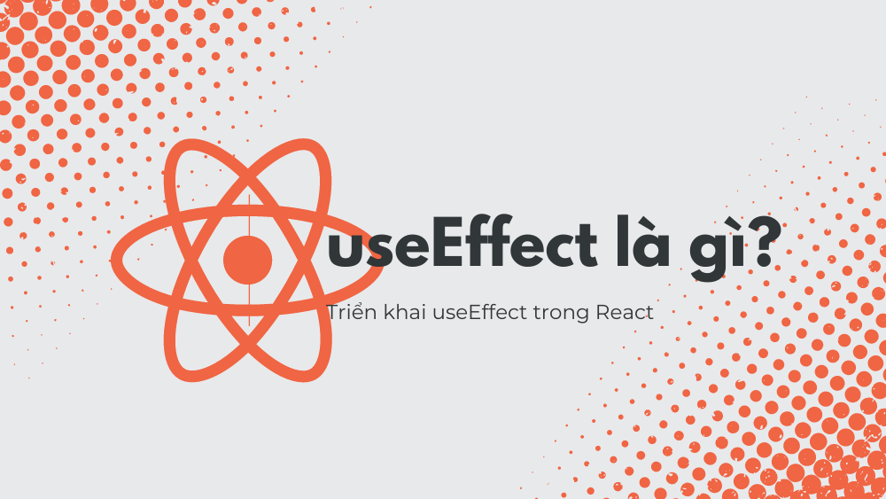 Sử Dụng Effect Hook React Part 1